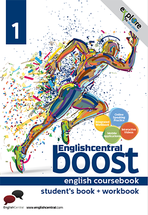 EnglishCentral Boost 1 Coursebook