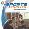 Sports English 1: Fitness & Workout