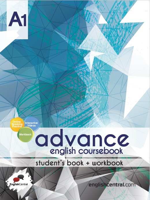 EnglishCentral Advance A1 Coursebook