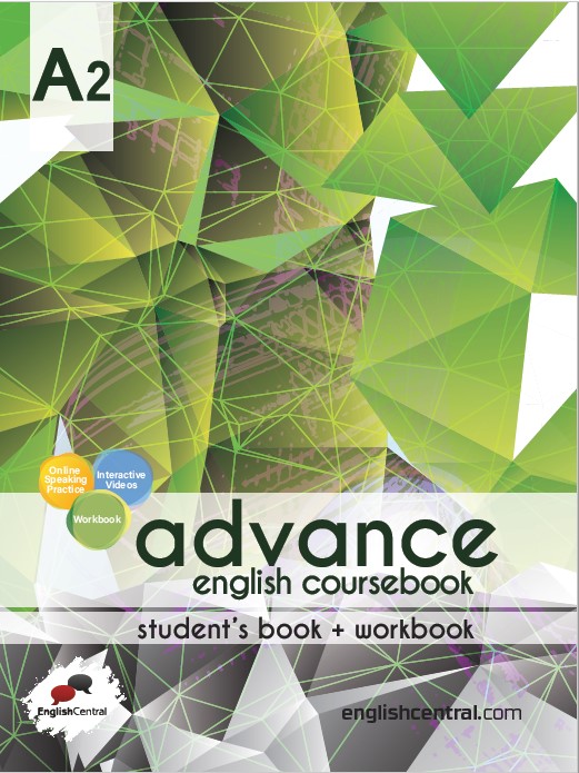 EnglishCentral Advance A2 Coursebook