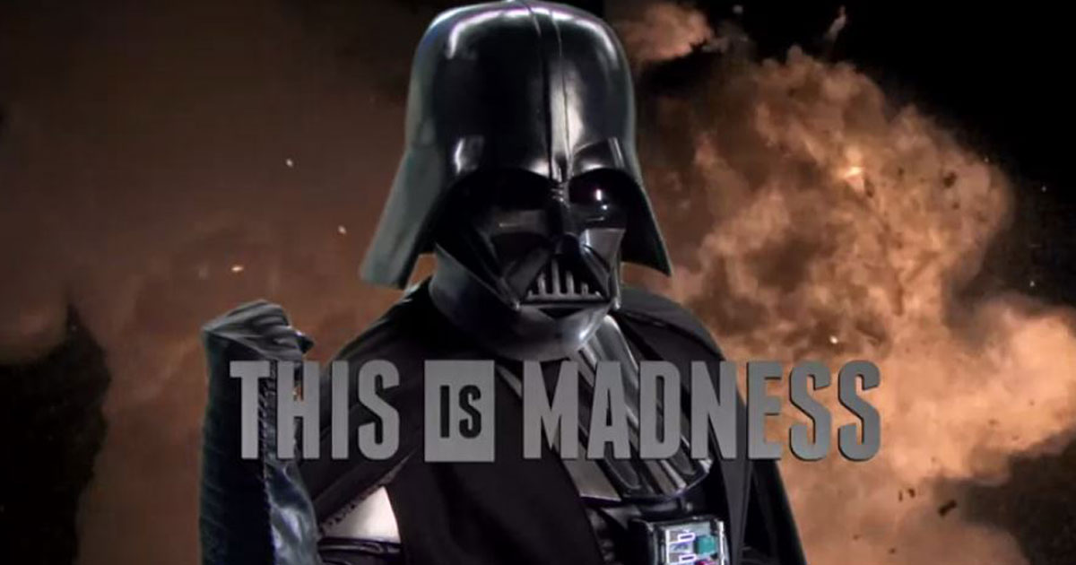 Darth Vader: "This Is Madness!"