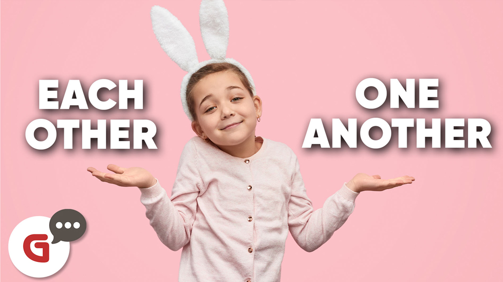 Each Other vs. One Another