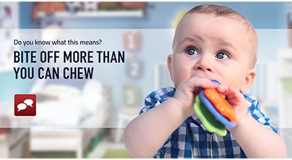 Bite Off More Than You Can Chew