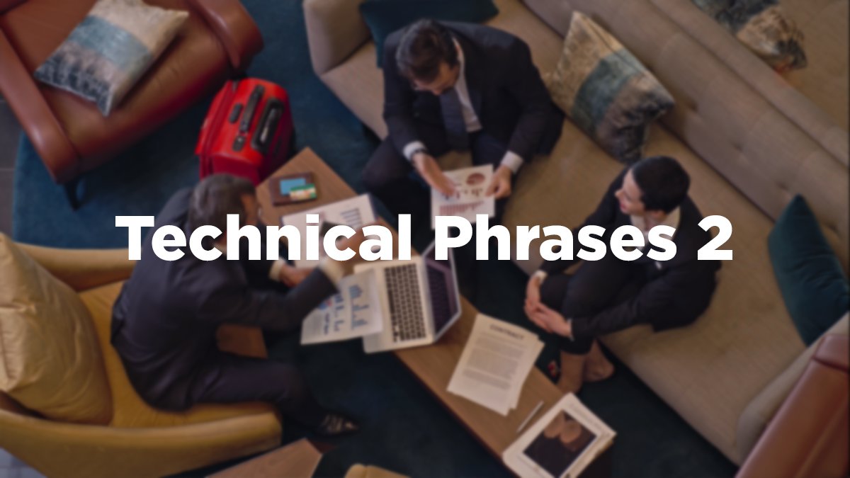 Technical Phrases - 2
