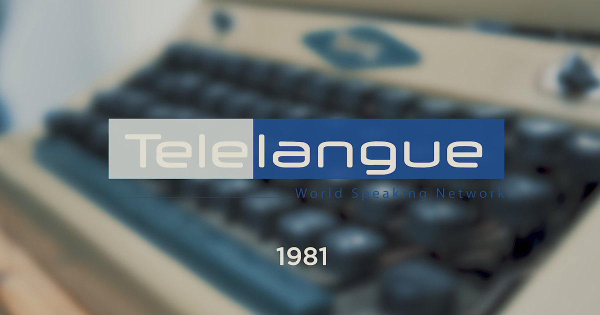 Telelangue: Our Strength is Our Experience